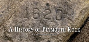 A History of Plymouth Rock – Ancestral Findings