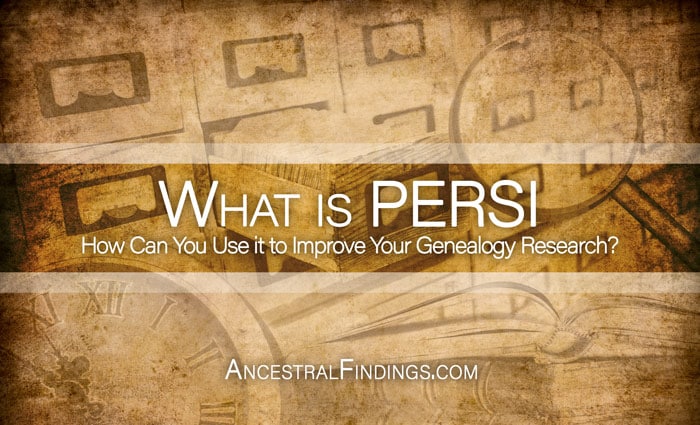 What is PERSI and How Can You Use it to Improve Your Genealogy Research ...