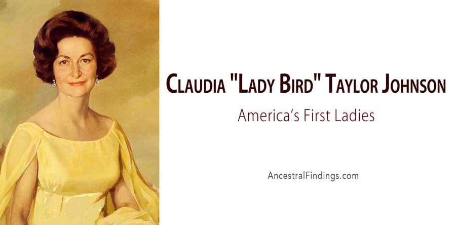 Claudia "Lady Bird" Taylor Johnson | America’s First Ladies, #36 ...