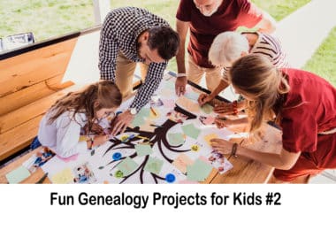Fun Genealogy Projects for Kids #3