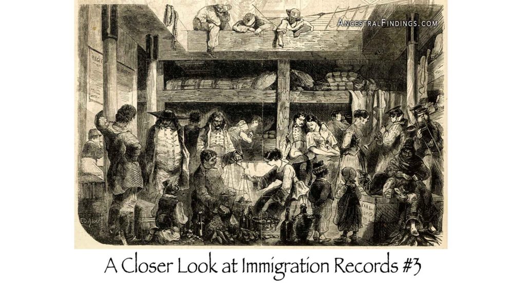 A Closer Look at Immigration Records #4Ancestral Findings