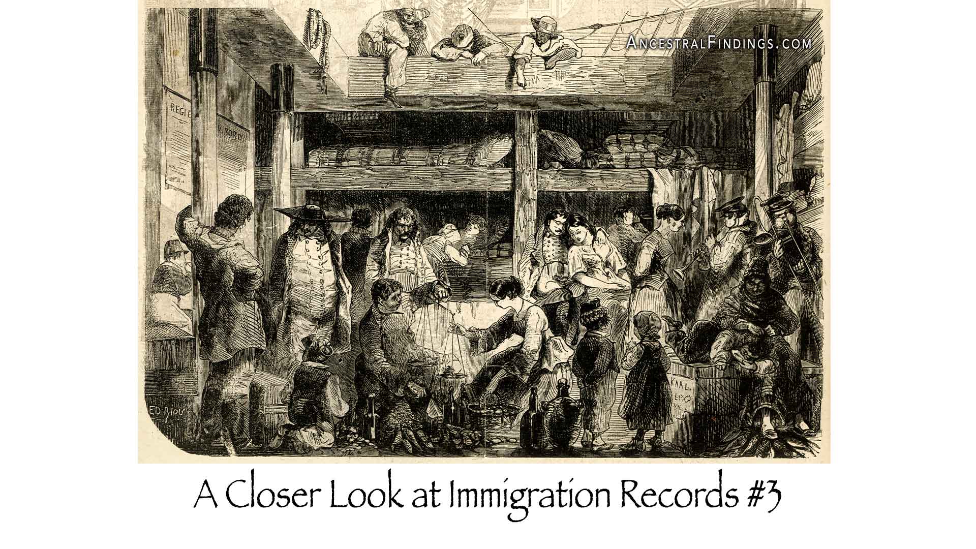 A Closer Look at Immigration Records #3 | Ancestral Findings