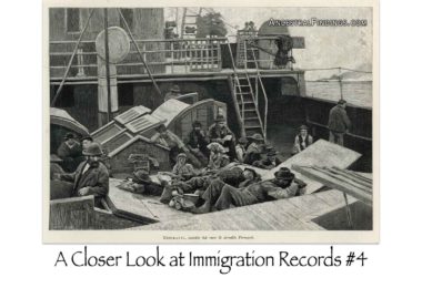 A Closer Look at Immigration Records #1 | Ancestral Findings