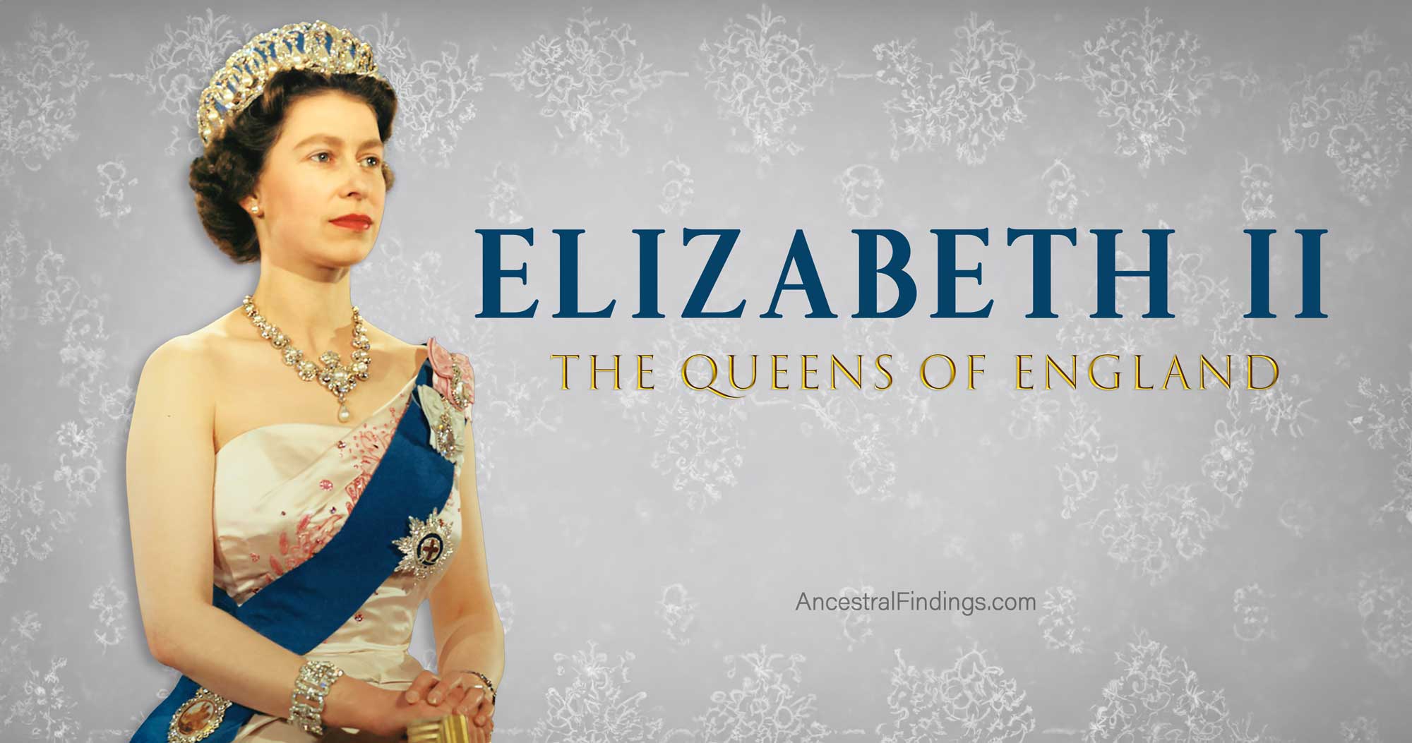 Elizabeth II: The Queens of England