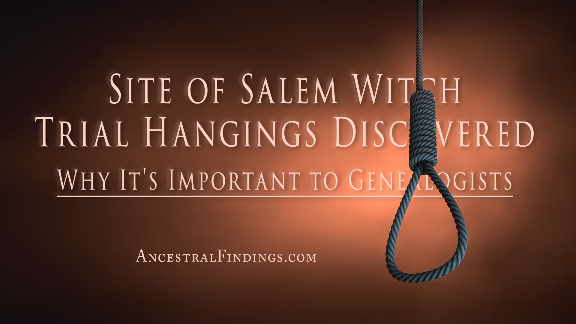 Site of Salem Witch Trial Hangings Discovered: Why It's Important to ...