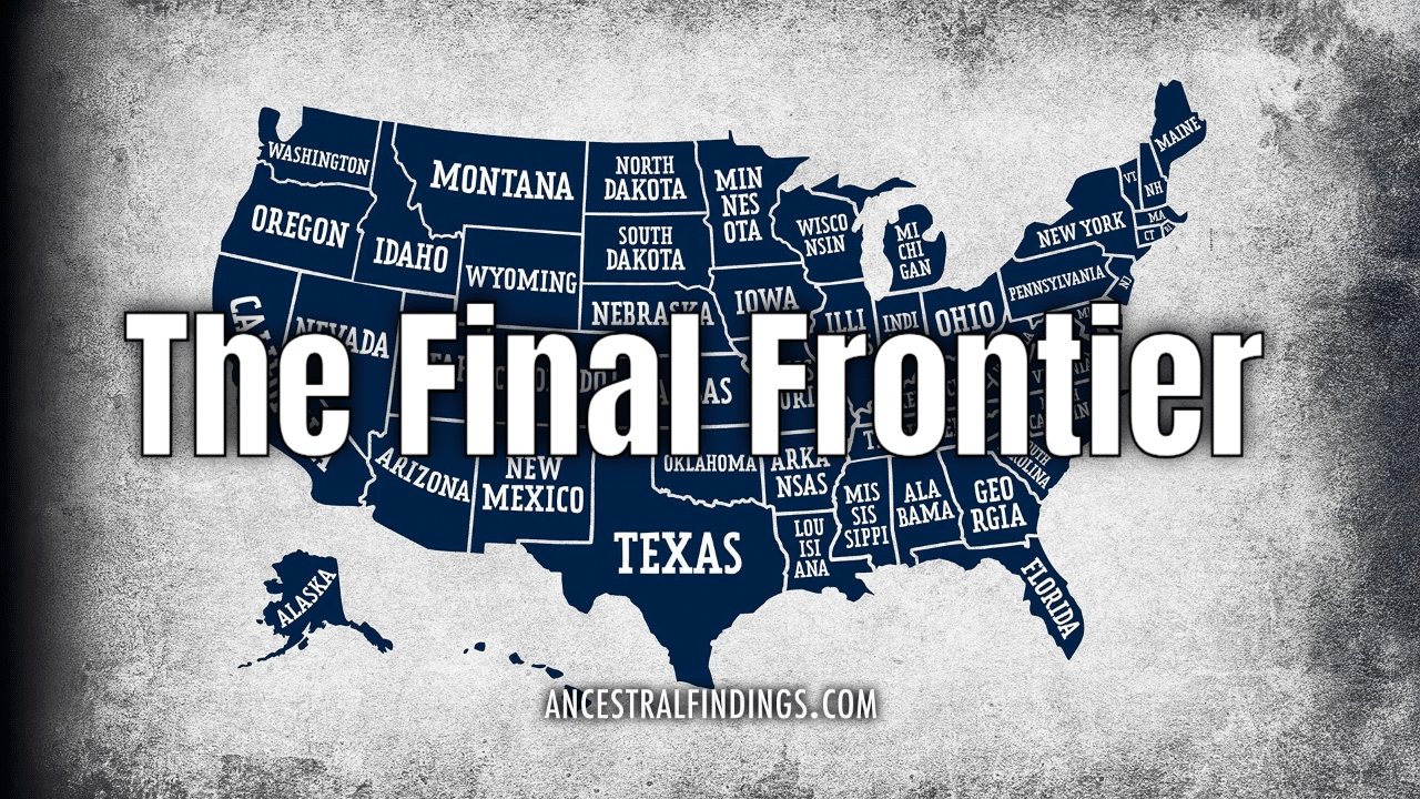 The Final Frontier: The Last States and Their Names
