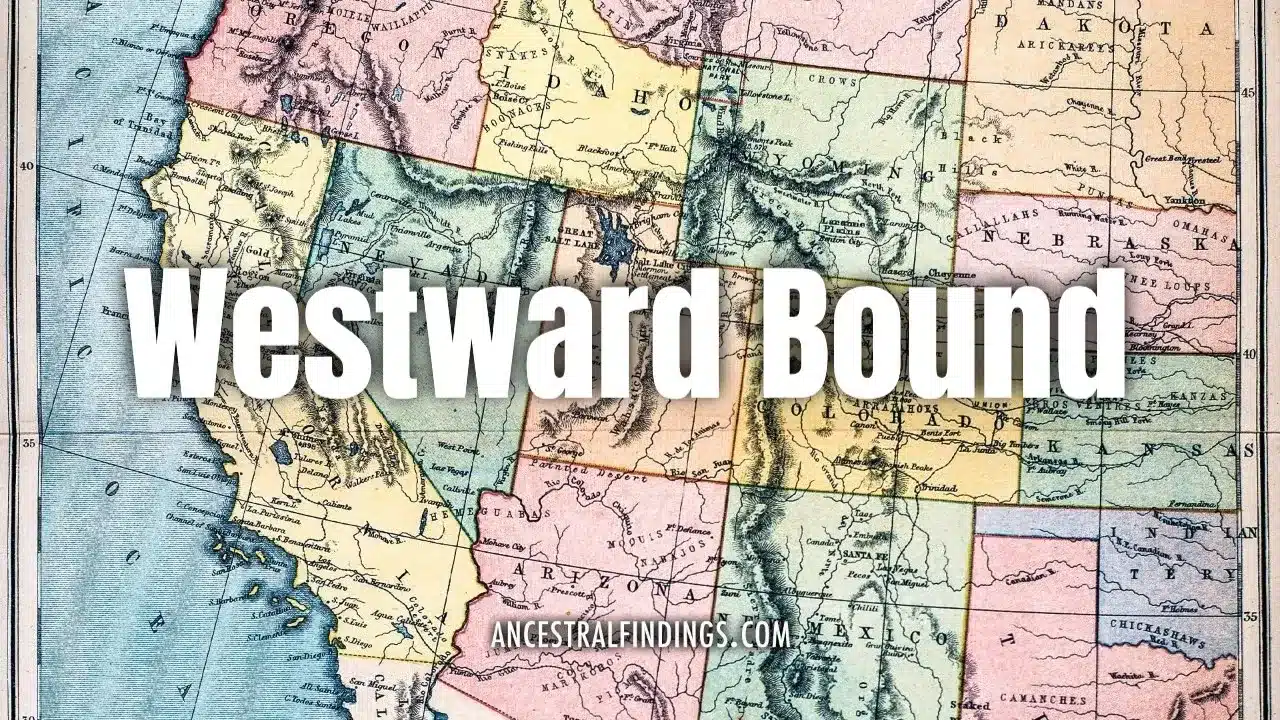 Westward Bound: The Next States and Their Names | Ancestral Findings