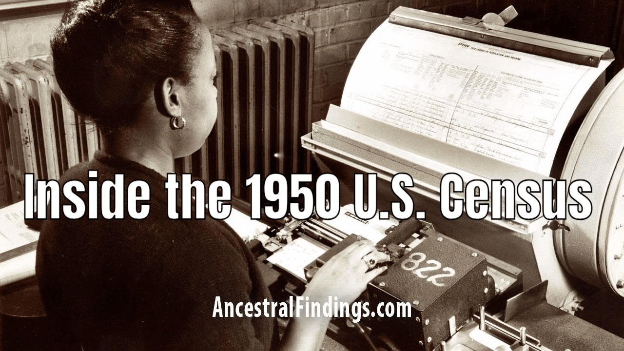 Inside the 1950 U.S. Census | Ancestral Findings